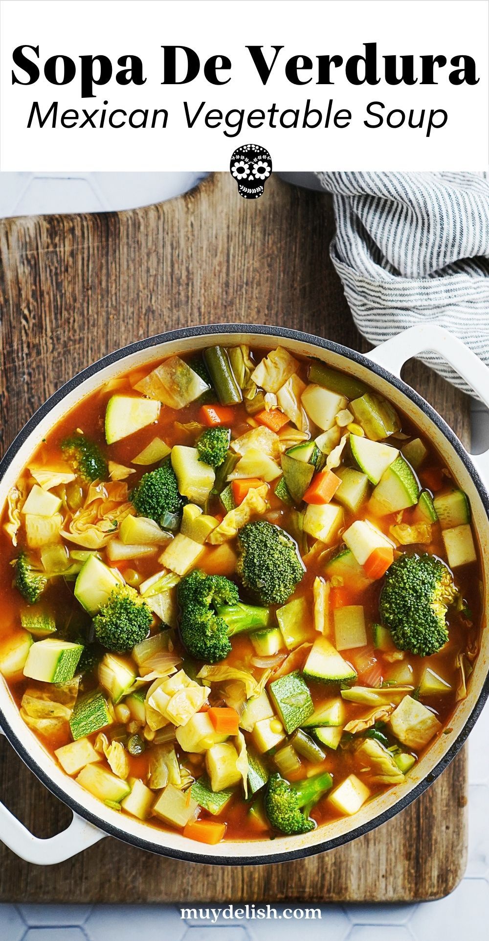 Sopa De Verduras (Mexican Vegetable Soup) | Muy Delish