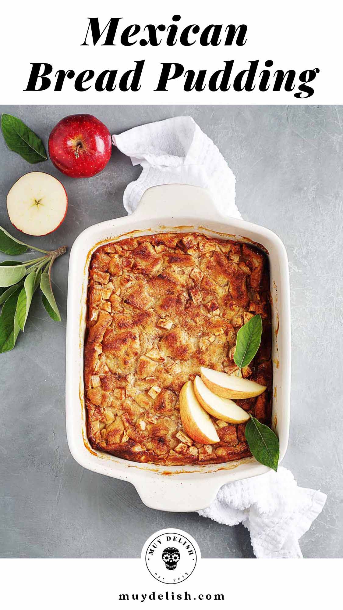 Budin De Pan (Mexican Bread Pudding) | Muy Delish