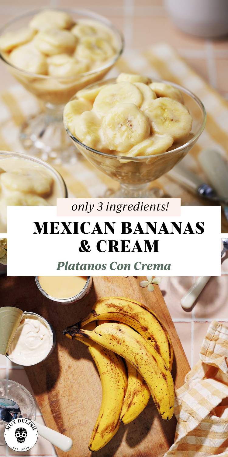 Platanos Con Crema (Mexican Bananas and Cream) | Muy Delish